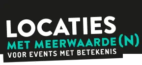 Bijzondere eventlocaties met overnachting | Locaties met meerwaarde(n)